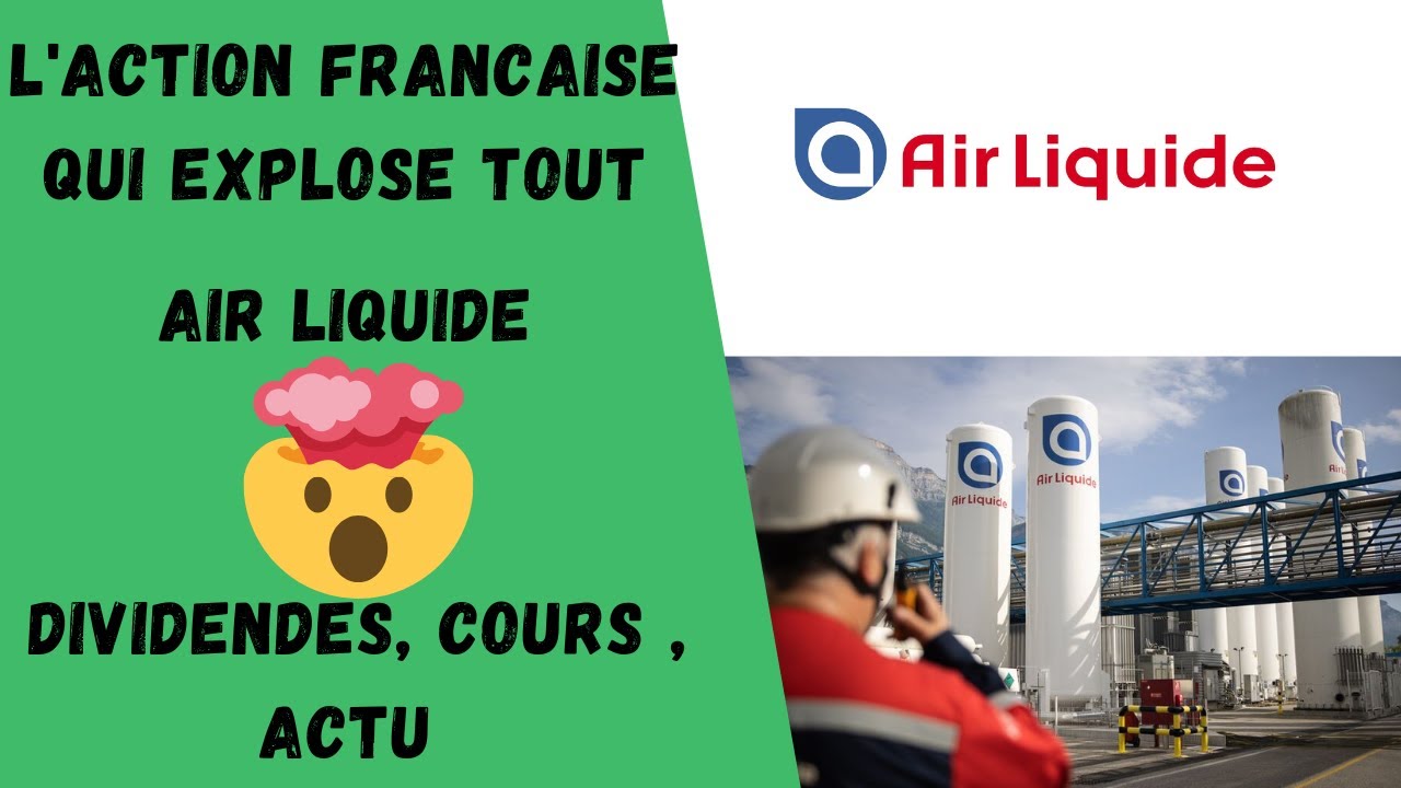 AIR LIQUIDE : L'ACTION FRANCAISE QUI EXPLOSE TOUT !