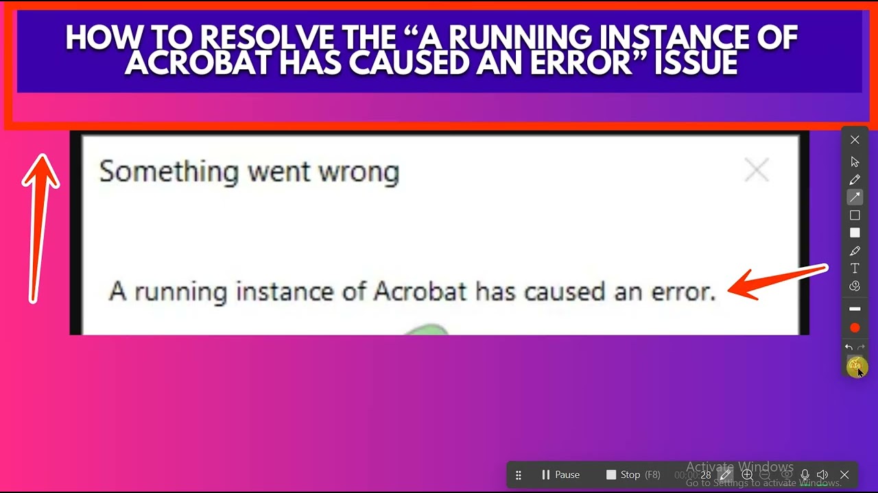 How to Resolve the “A running instance of Acrobat has caused an error” Issue