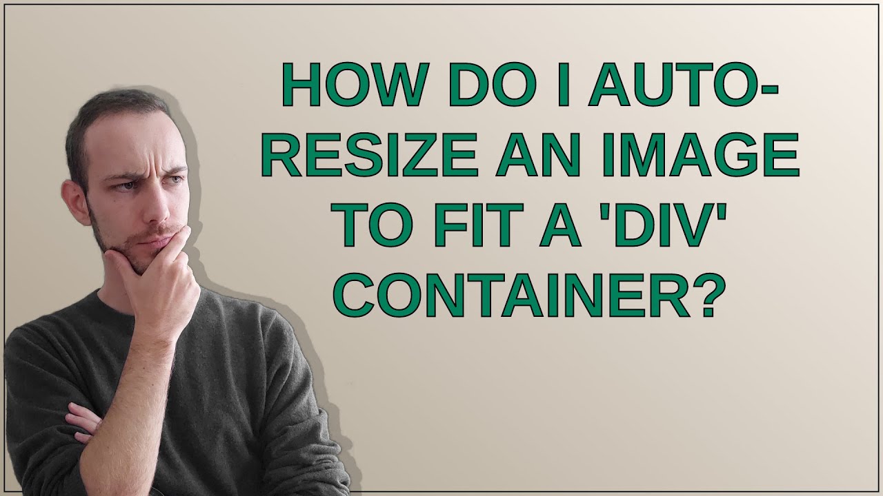How do I auto-resize an image to fit a 'div' container?