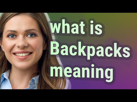 Backpacks | meaning of Backpacks