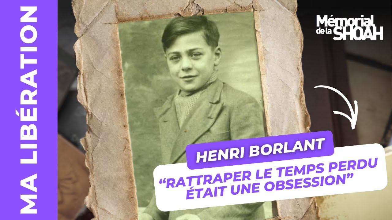 Témoignage d’Henri Borlant, rescapé de la Shoah | Ma libération
