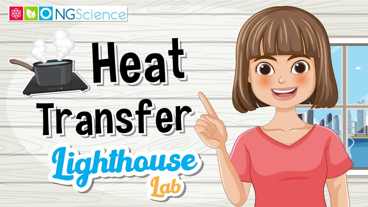 Lighthouse Lab – Heat Transfer