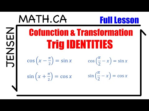 Cofunction & Transformations Identities (full lesson) | grade 12 MHF4U | jensenmath.ca