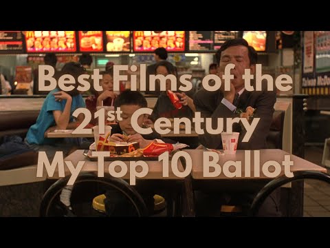 Best Films of the 21st Century | The New York Times | My Top 10 Ballot