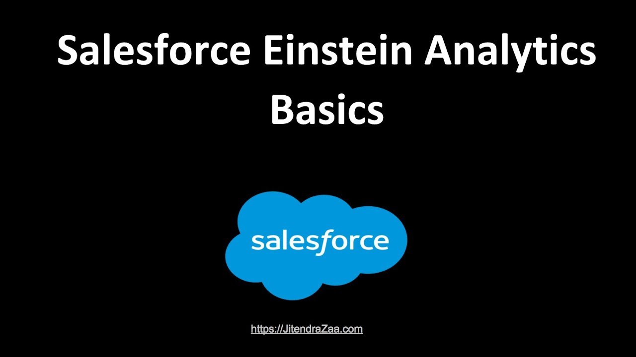 1. Salesforce Einstein Analytics Basics