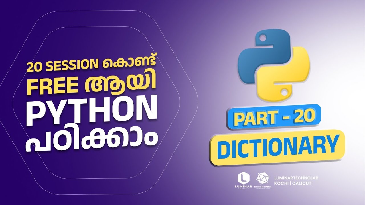 Part 20 | Dictionary | Python Programming Malayalam Free Tutorial | Luminar Technolab