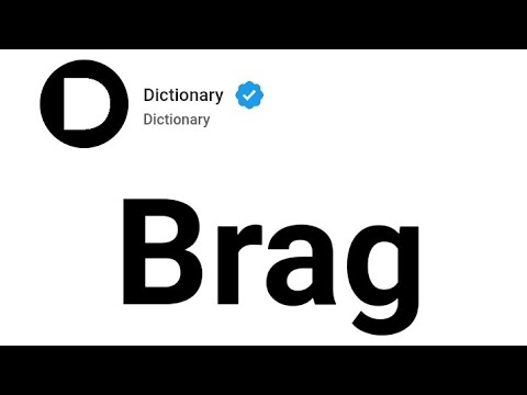 Brag Meaning In English