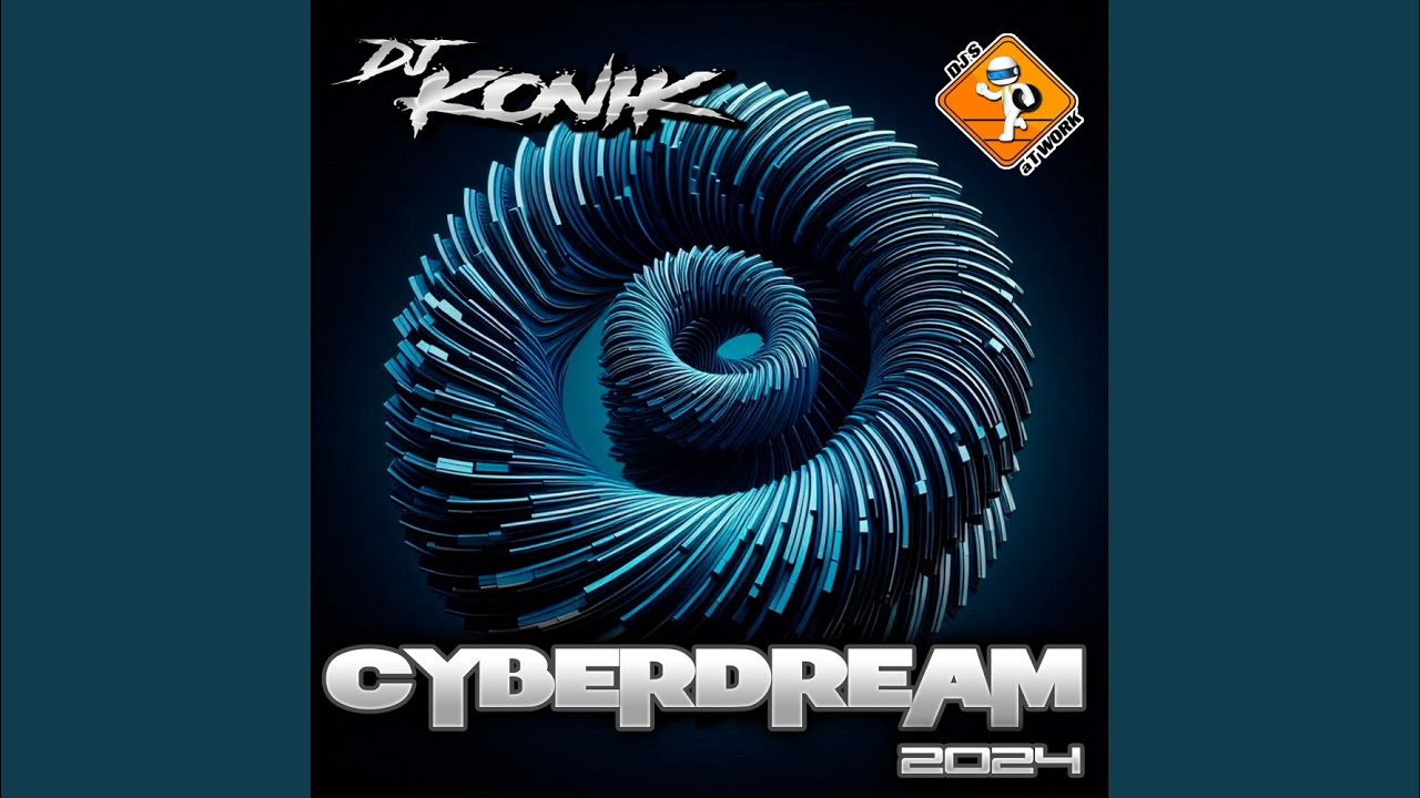 Cyberdream (Reworked 2024 Edit)
