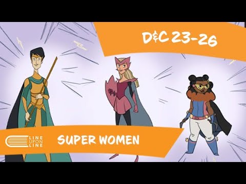Come Follow Me (March 17 - March 23): Doctrine and Covenants 23–26: Super Women