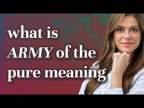 Army of the pure | meaning of Army of the pure