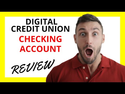 🔥 Digital Credit Union Checking Account Review: Convenient and Low-Cost Banking for Members