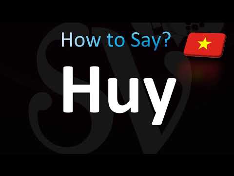How to Pronounce HUY (Vietnamese)
