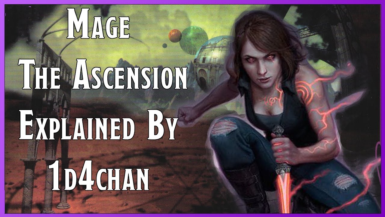 Mage: The Ascension Lore Explained By 1d4chan