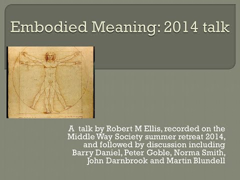 Embodied Meaning (2014 Talk)
