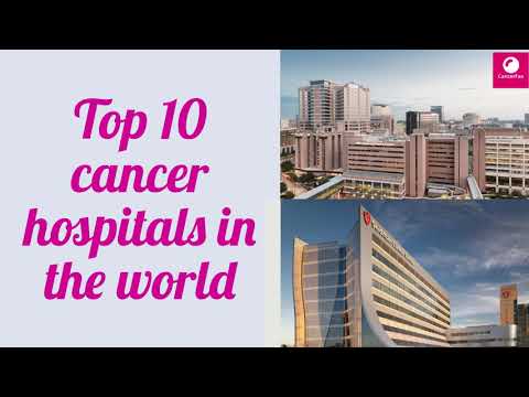 Top 10 cancer hospitals in the world | Best cancer hospitals | CancerFax