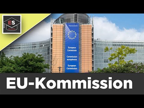 Europäische Kommission - EU-Kommission - einfach erklärt!