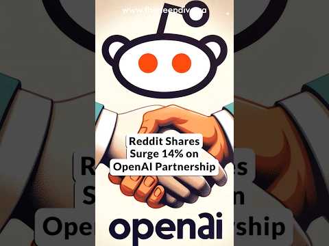 Reddit Shares Surge 14% on OpenAI Partnership $RDDT #openai #ai #technews #artificialintelligence