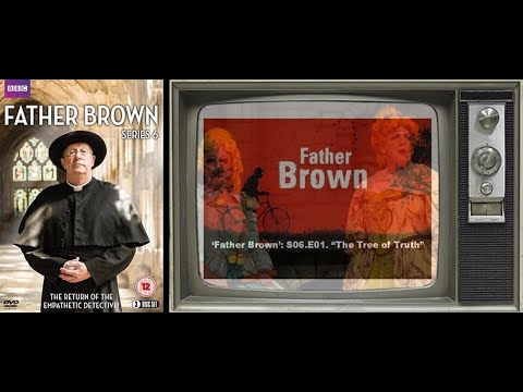 'Father Brown': S06.E01. "The Tree of Truth"