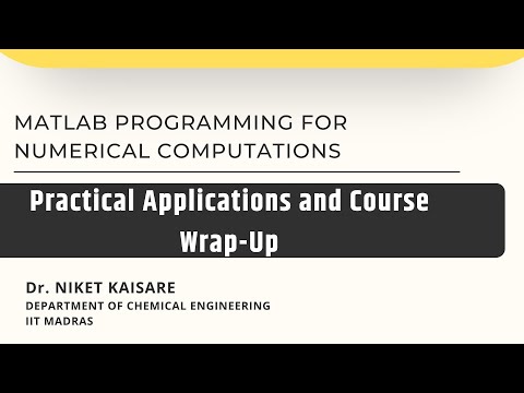 Practical Applications and Course Wrap-Up