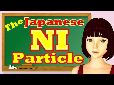 Japanese ni particle - what textbooks don't tell you