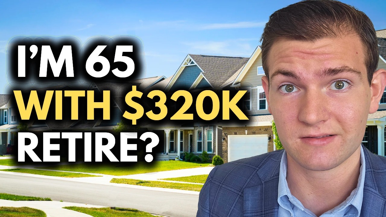 I'm 65 With $320K Saved - Can I Retire Today?