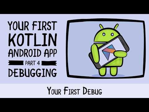 Learn Your First Debug Beginning Android Development Your First Kotlin Android App - Mind Luster
