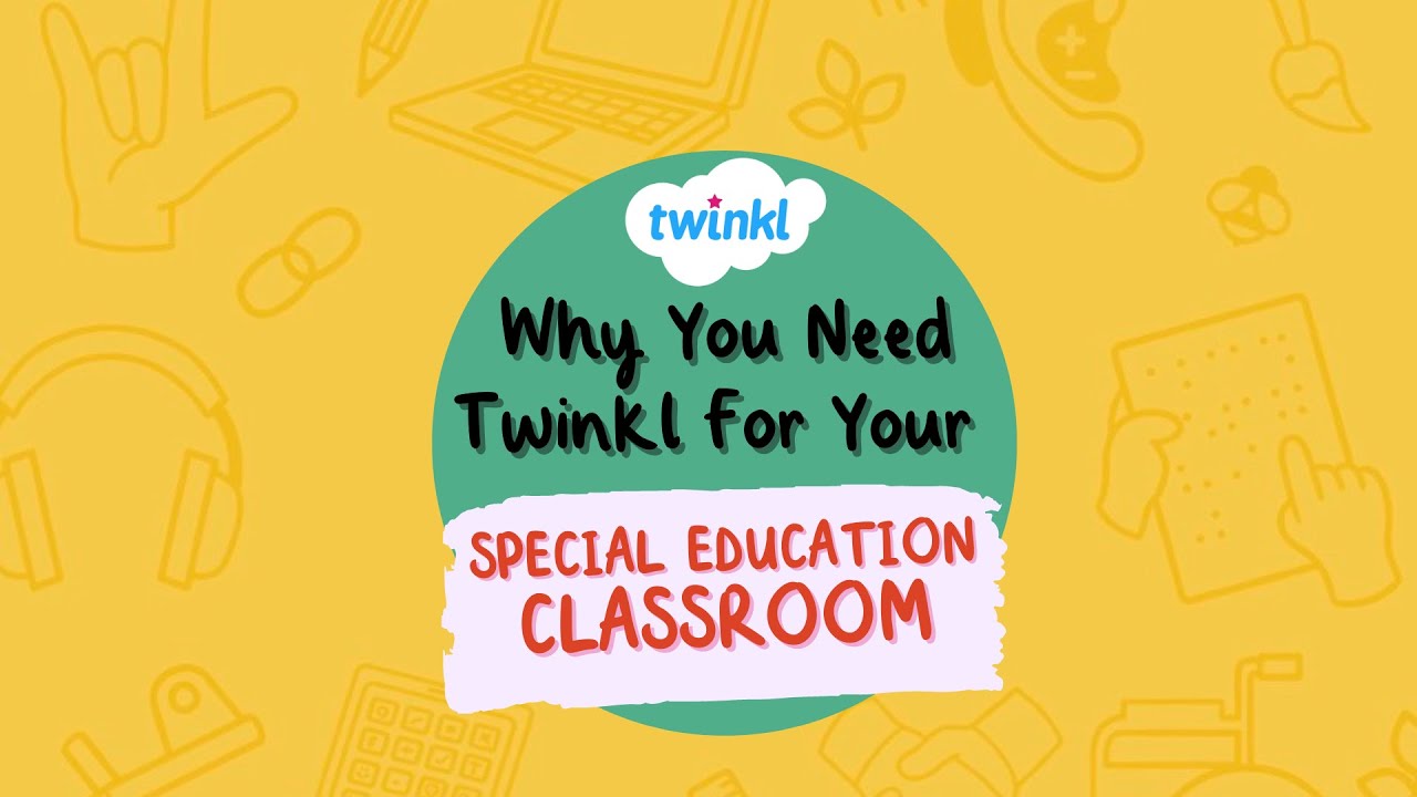 Special Education Teachers Need Twinkl | Twinkl USA