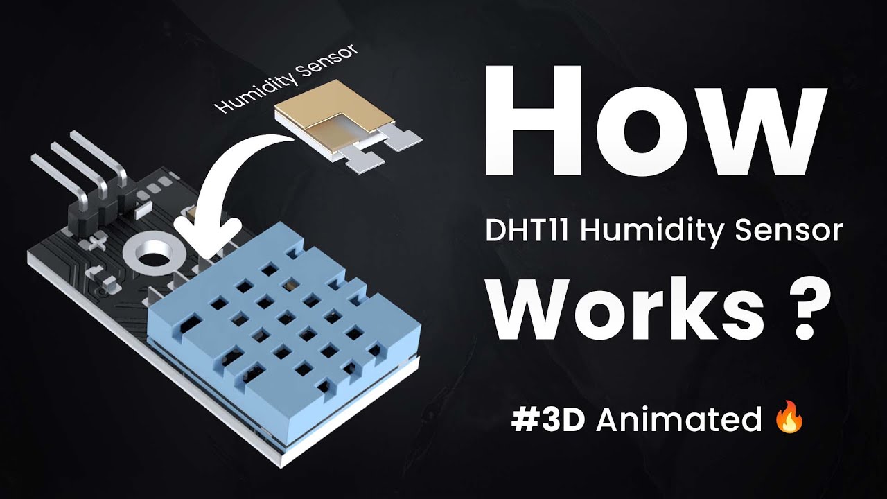 How DHT11 Humidity Sensor Works ? | 3D Animated 🔥