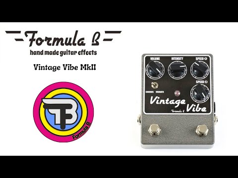 Formula B Vintage Vibe MK2 Uni-Vibe Pedal | Reverb