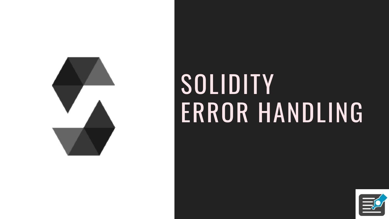 Solidity Tutorials-  Error Handling