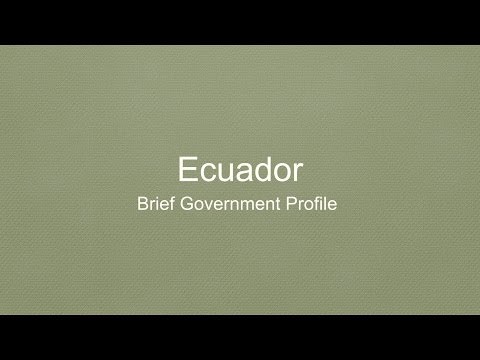 Ecuador | Brief Government Profile