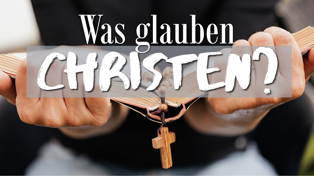Was glauben Christen? | Das Glaubens-ABC
