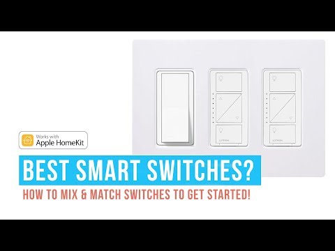 2019 Best Smart Switches? How To Mix & Match Switches To Get Started!