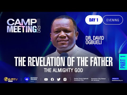 THE REVELATION OF GOD THE FATHER, PART 1 | DR DAVID OGBUELI