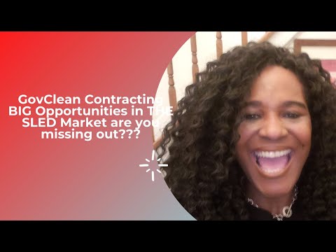 GovClean big contract opportunities with the SLED Market are you missing out???