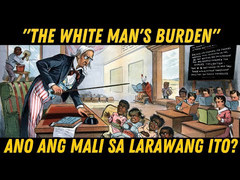 NAILATHALA ANG "THE WHITE MAN'S BURDEN"
