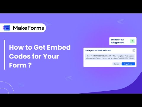 How to Get Embed Codes for Your Form | MakeForms