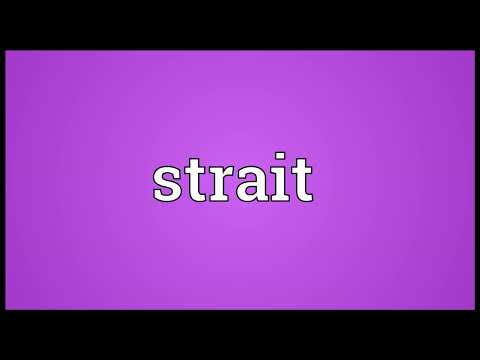 Strait Meaning