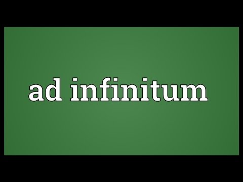 Ad infinitum Meaning