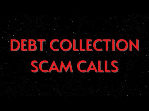 Debt Collection Scam Calls