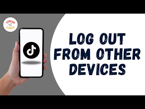 HOW TO LOG OUT TIKTOK FROM OTHER DEVICES