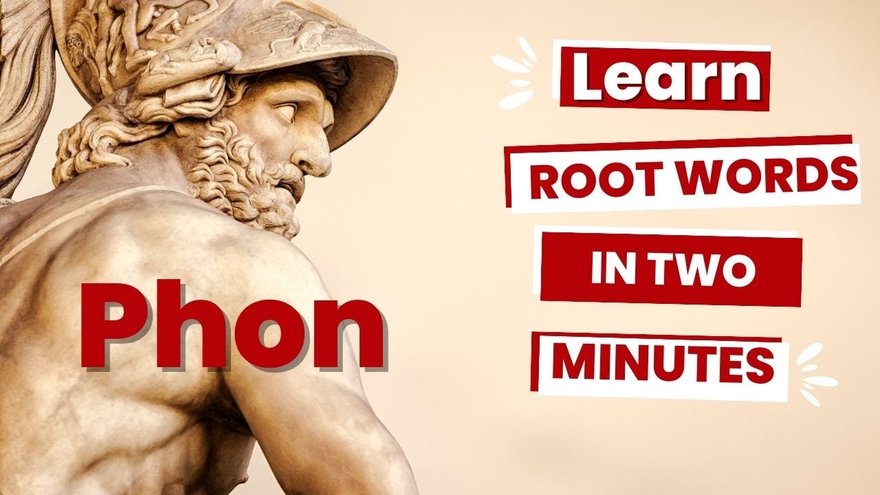 Root Word PHON: Sound & Voice | Greek Root Words for Kids