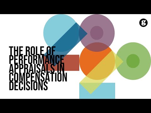 The Role of Performance Appraisals in Compensation Decisions