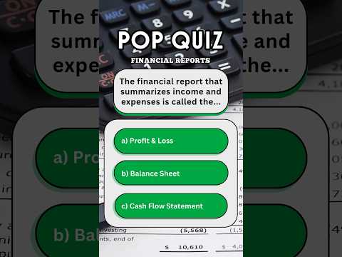 Pop Quiz - Financial Reports.
