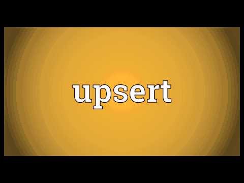 Upsert Meaning
