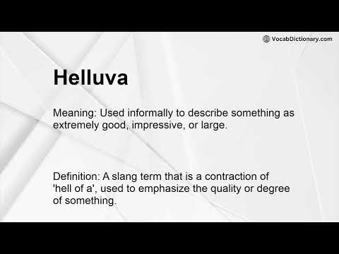 Helluva Meaning