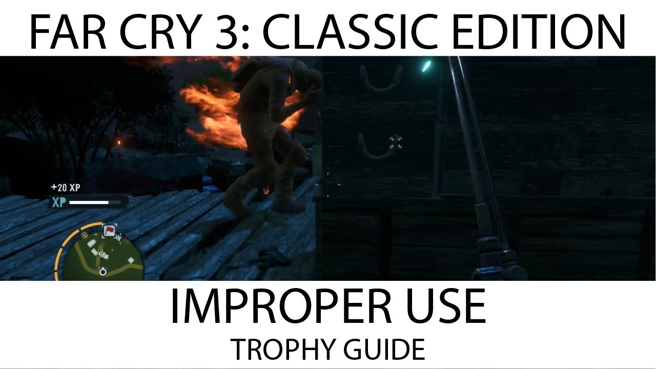 Far Cry 3 Classic Edition - Improper Use Trophy / Achievement Guide