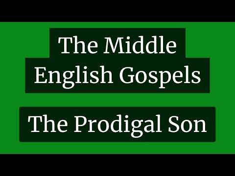 The Parable of the Prodigal Son in Middle English