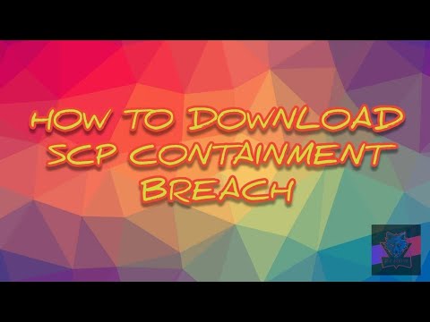 How To Download SCP Containment Breach on your PC or Laptop