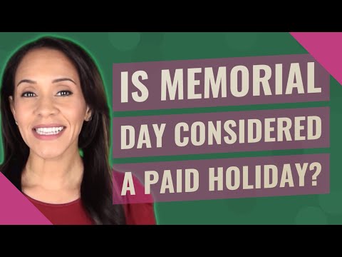 Is Memorial Day considered a paid holiday?